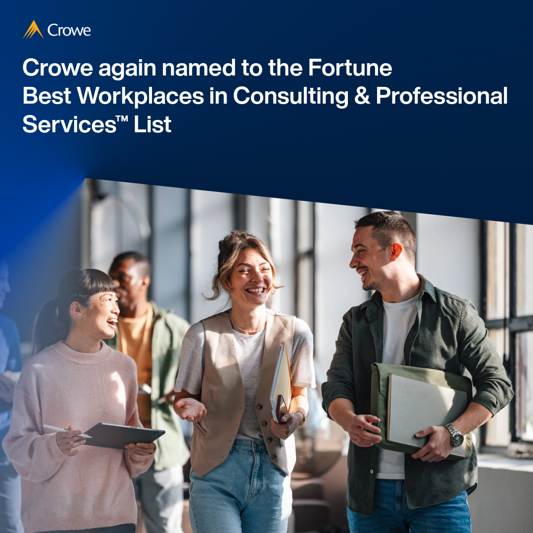 Crowe on Fortune Best Workplaces in Consulting & Professional Services ...