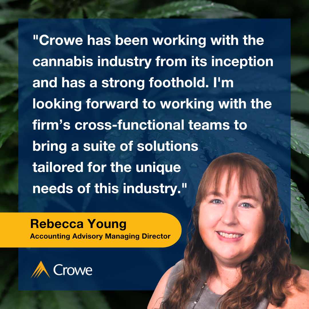 Crowe hires cannabis industry accounting leader | Crowe LLP