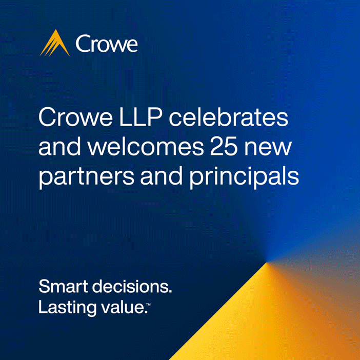 Crowe welcomes and celebrates 25 new partners and principals | Crowe LLP