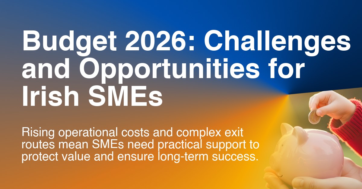 Budget 2026: Challenges and opportunities for Irish SMEs | Crowe Ireland