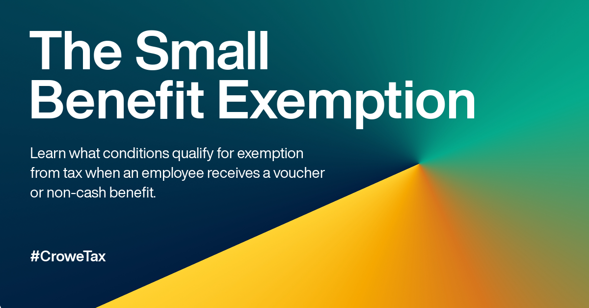 The Small Benefit Exemption | Crowe Ireland