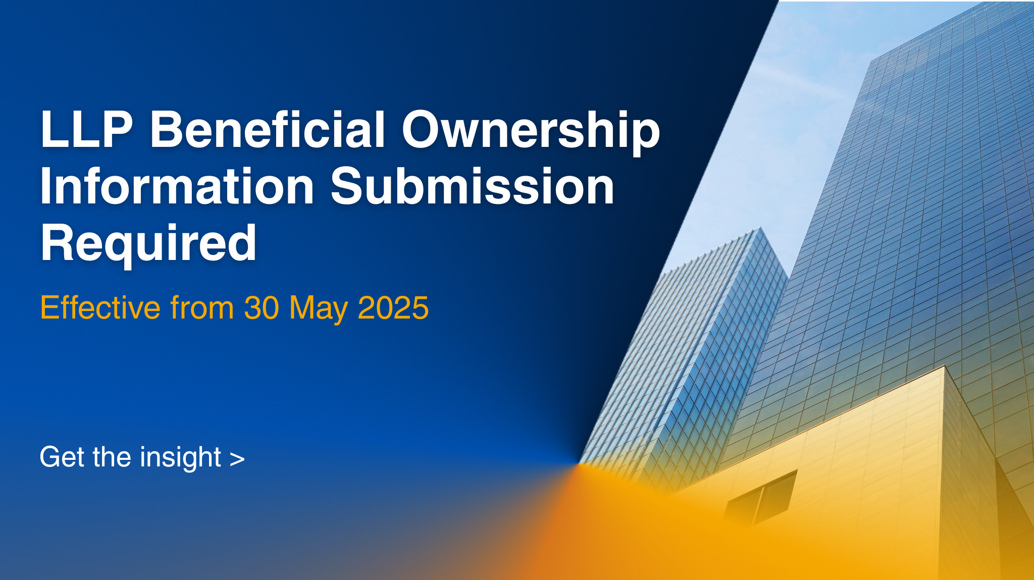LLP Compliance Update: Beneficial Ownership Filing from 30 May 2025 ...