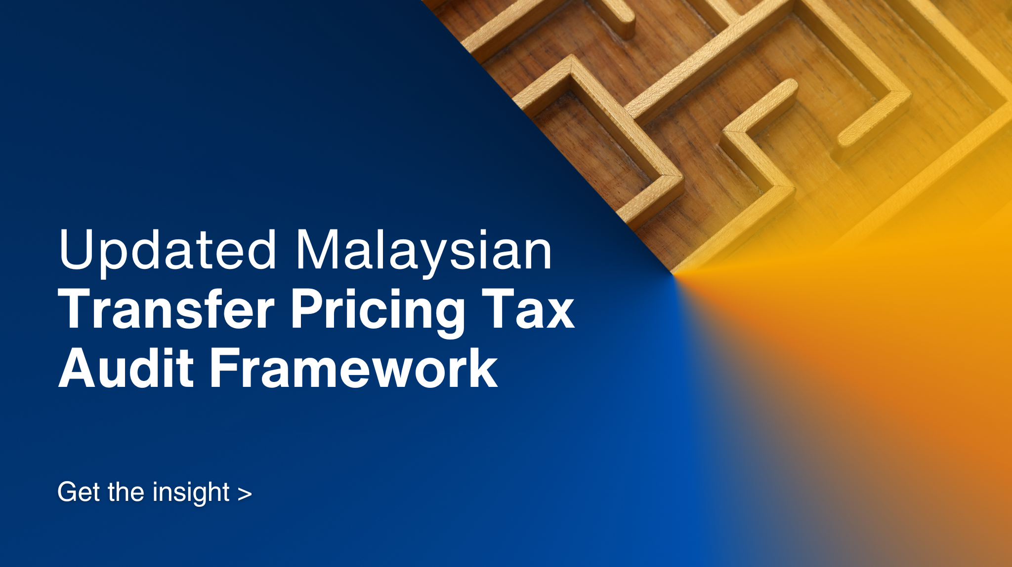 Updated Malaysian Transfer Pricing Tax Audit Framework | Crowe Malaysia PLT