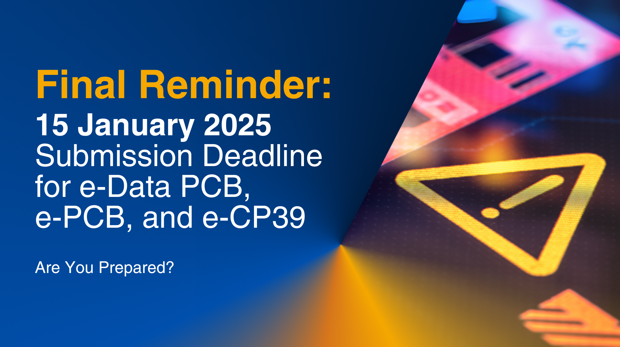 Final Reminder: Submission Deadline for e-Data PCB, e-PCB, and e-CP39 ...