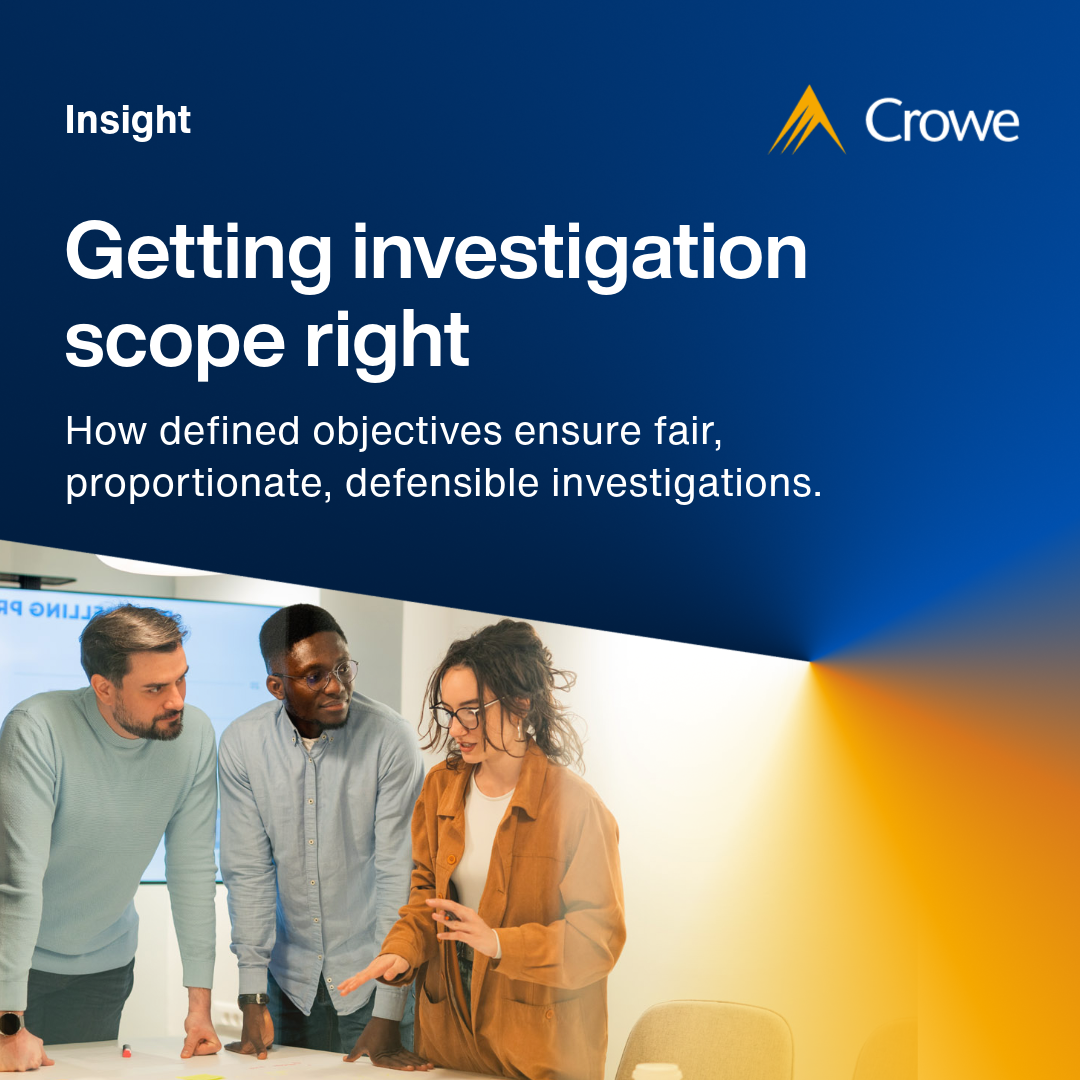 The importance of scope in investigations | Crowe UK