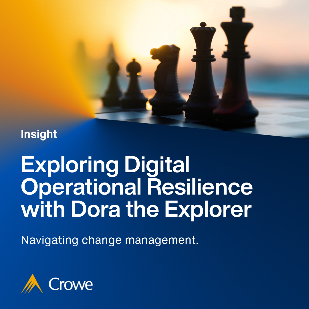 Discovering DORA change management through Dora the explorer | Crowe UK