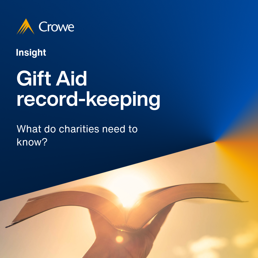 Gift Aid record-keeping | Crowe UK