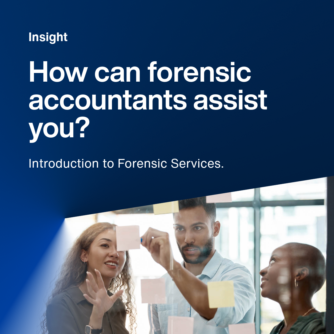How forensic accountants can assist you | Crowe UK