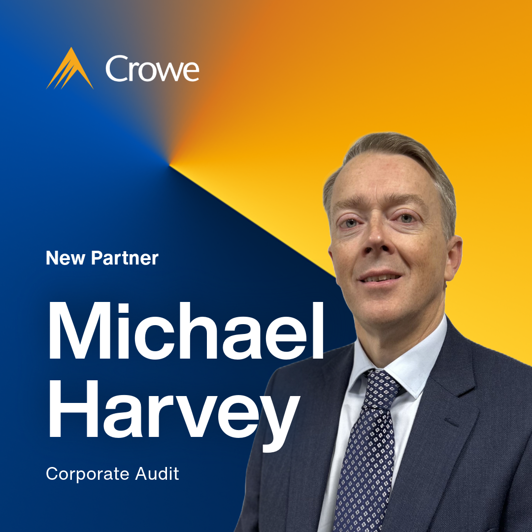 Continued growth of Corporate Audit team with new partner hire | Crowe UK