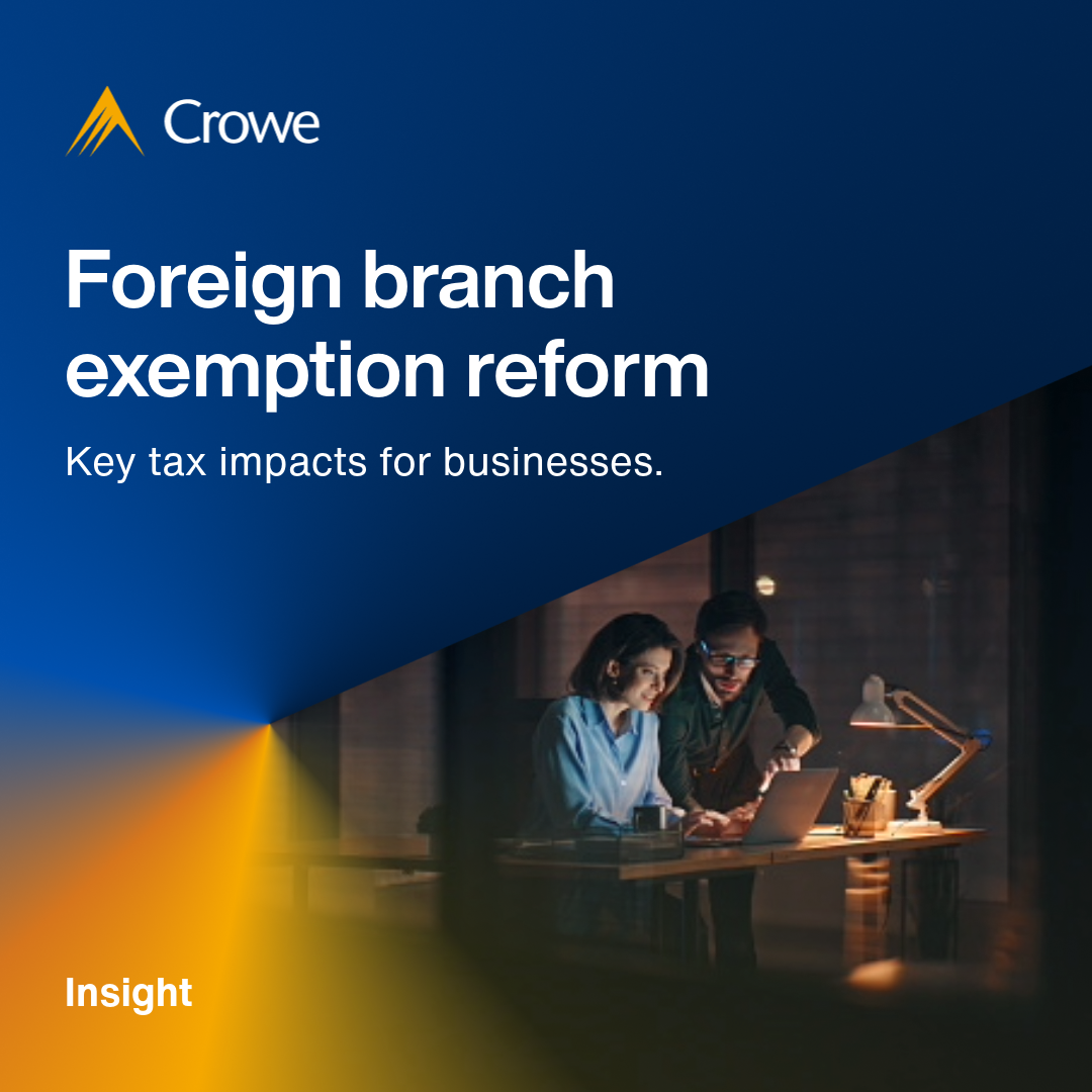 Foreign Branch Exemption Reform: Key Tax Impacts | Crowe UK