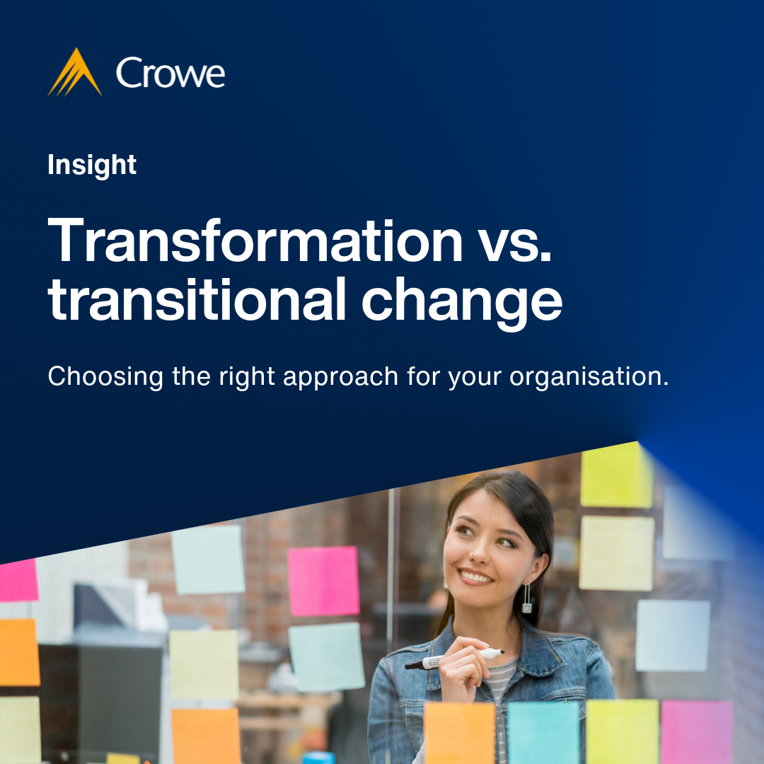 Transformation vs transitional change | Crowe UK