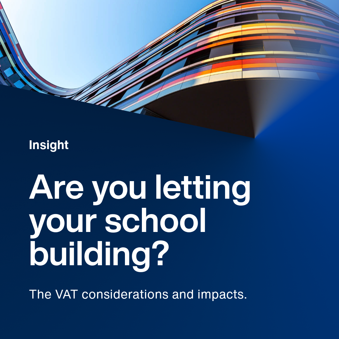 VAT rules: letting out your school building | Crowe UK
