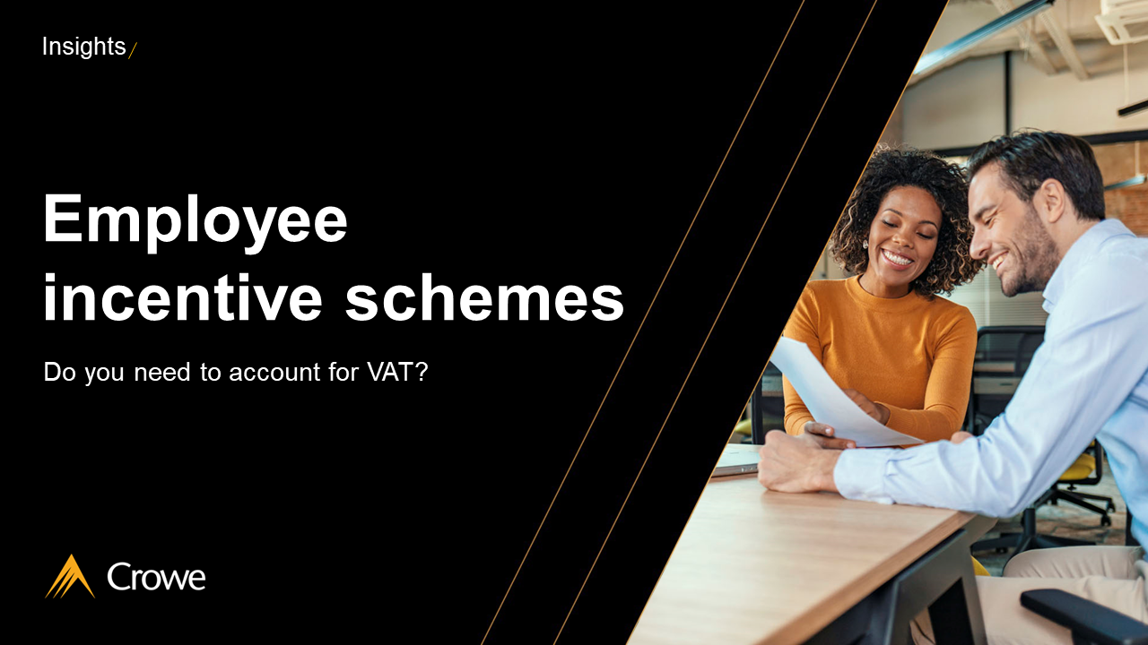Employee incentive schemes – do I need to account for VAT? | Crowe UK