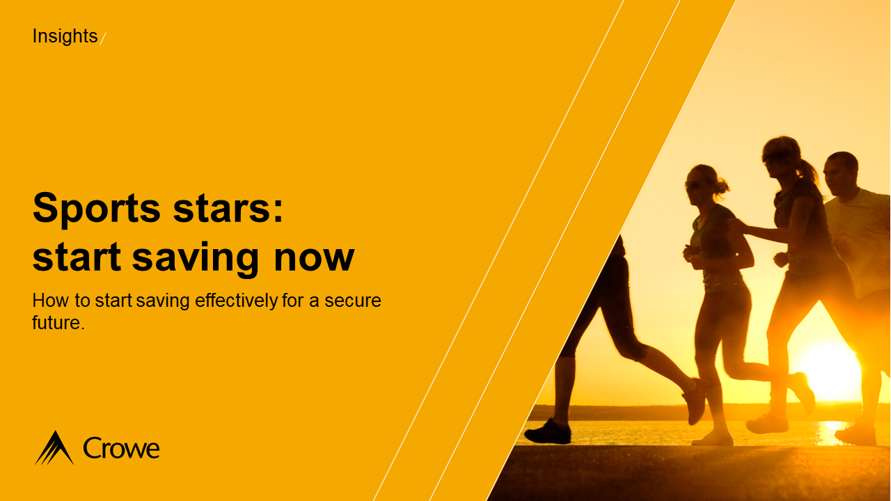 Sports stars – start saving early or face the consequences | Crowe UK