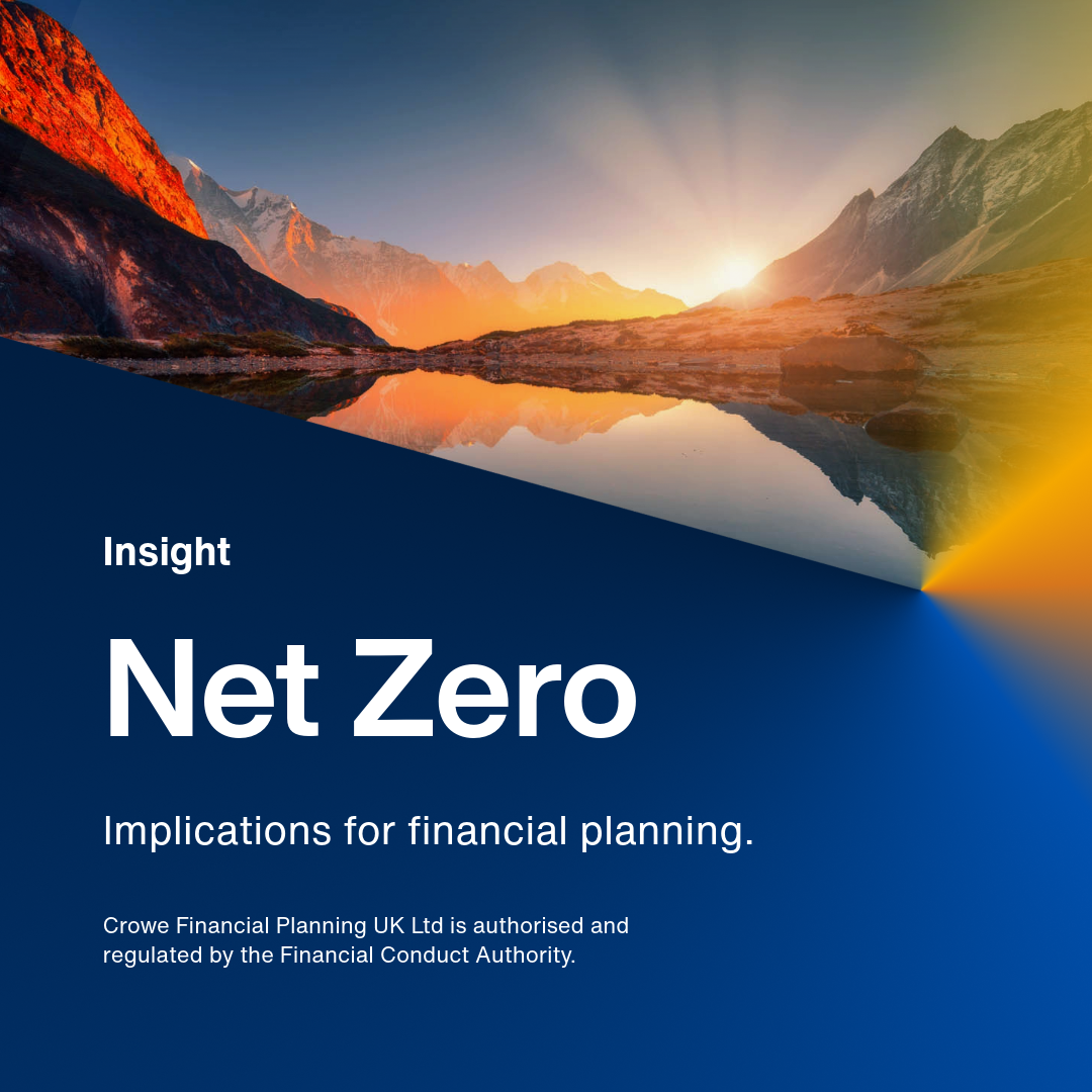 Net Zero explained | Crowe Financial Planning UK Limited